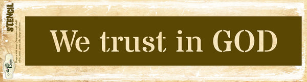 We Trust In God Stencil – Handilane